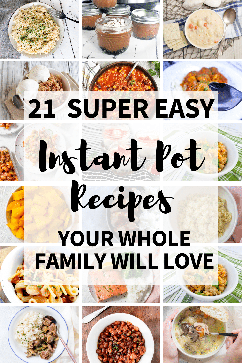 21 Easy Instant Pot Recipes Your Whole Family will Love! • Salads for Lunch