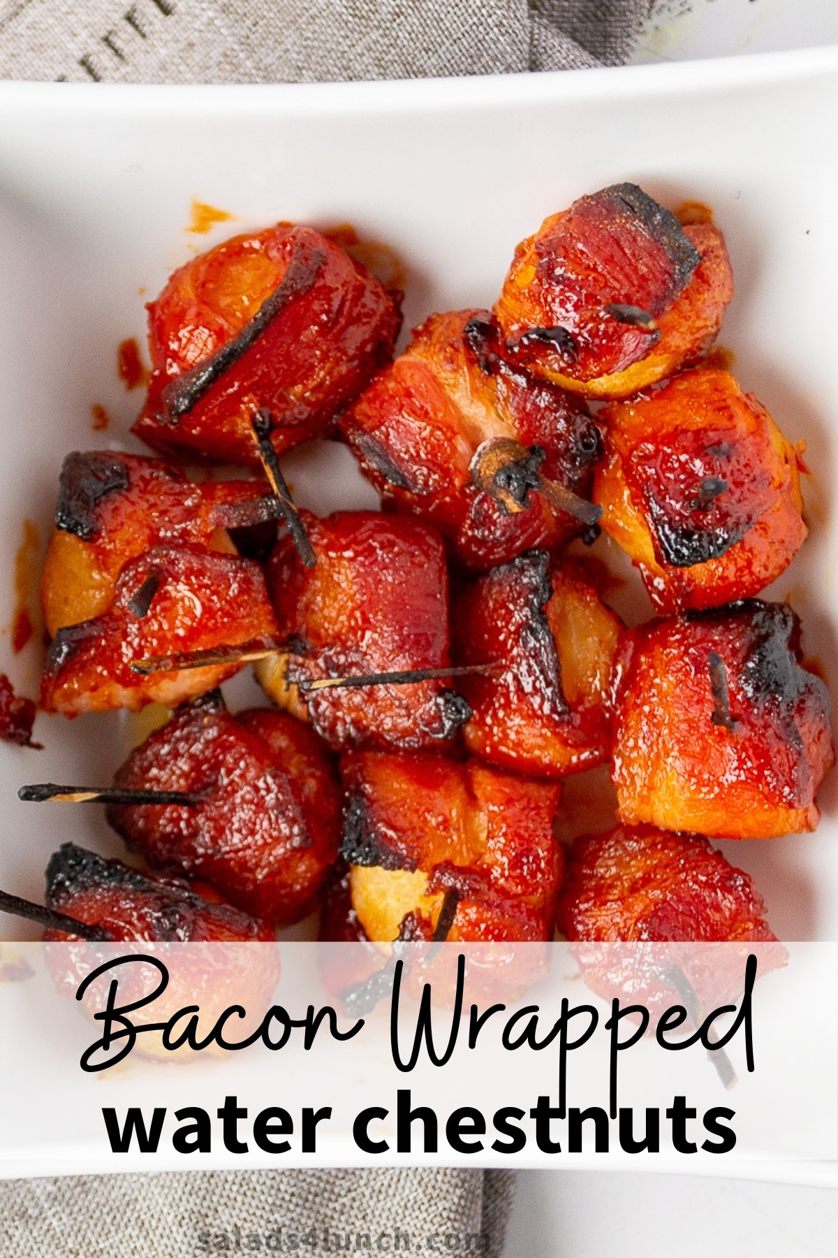 Bacon Wrapped Water Chestnuts Appetizer » Salads for Lunch