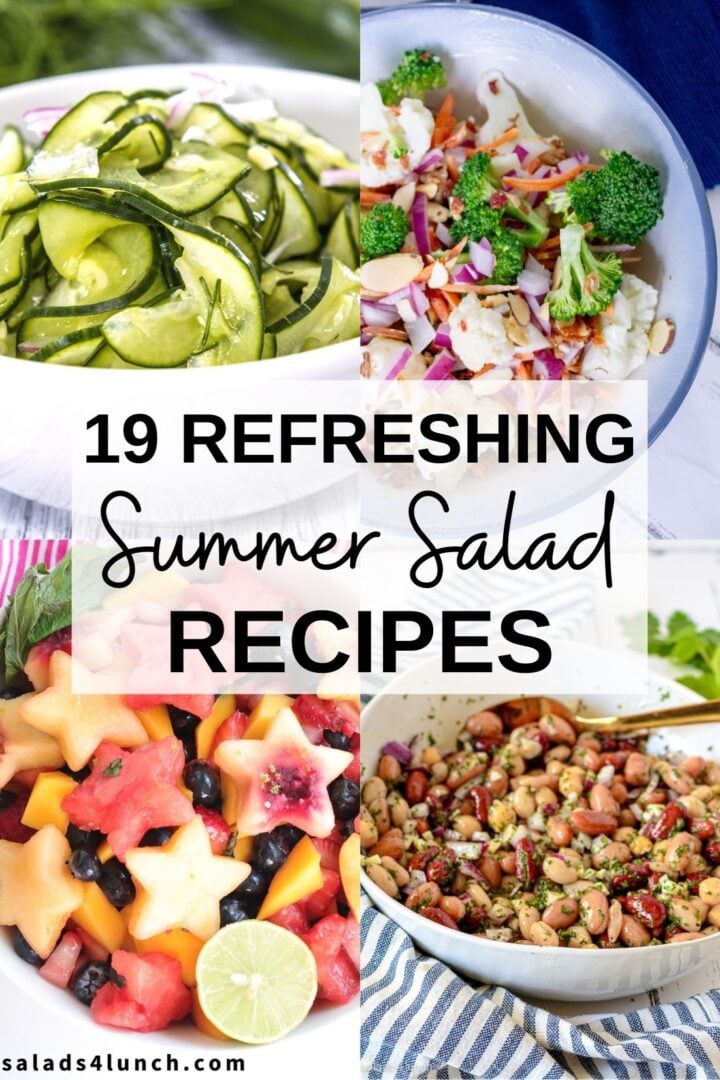 19 Refreshing Summer Salad Recipes to Try! • Salads for Lunch