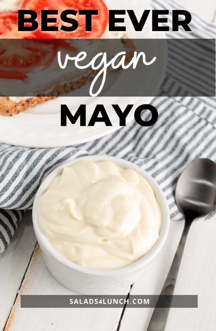 How to Make Creamy Vegan Mayonnaise » Salads for Lunch