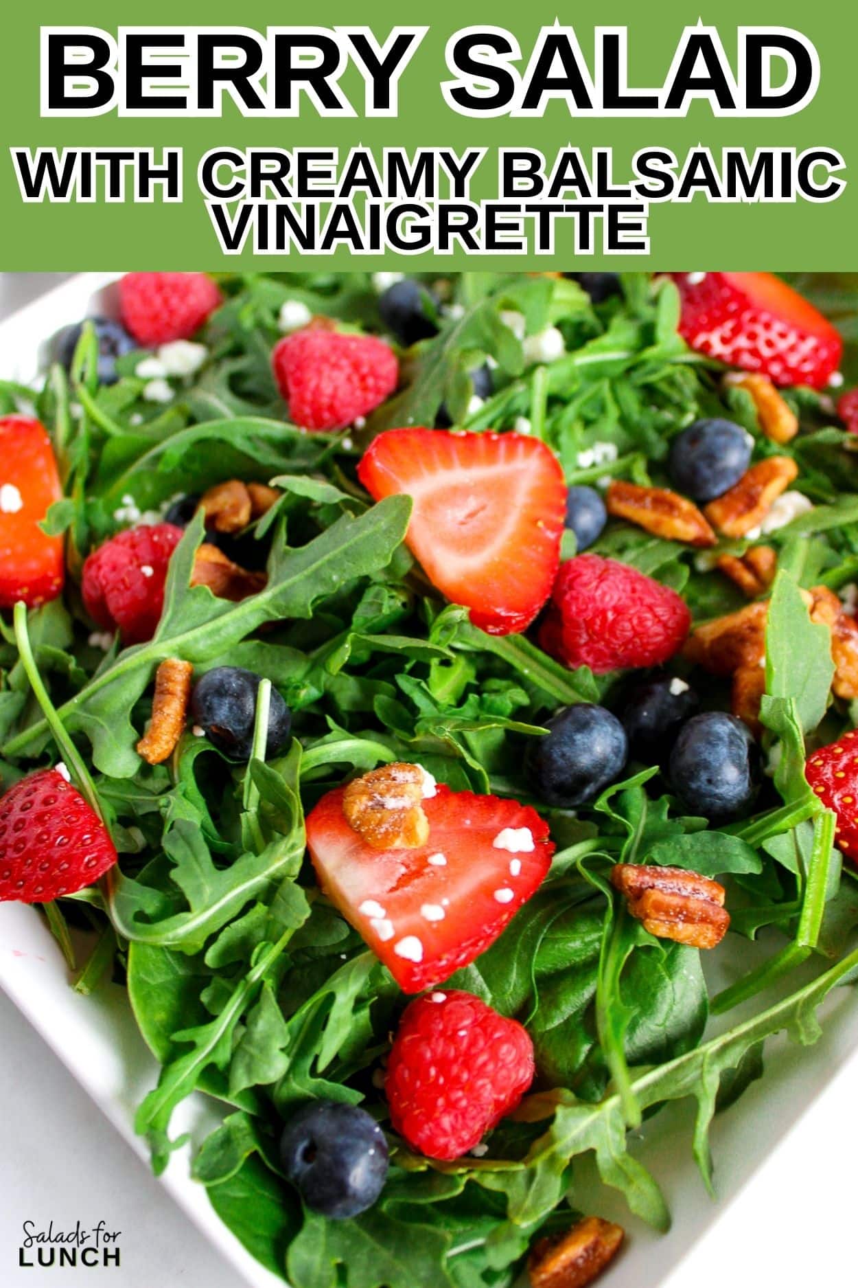 Refreshing Berry Salad with Creamy Balsamic Vinaigrette